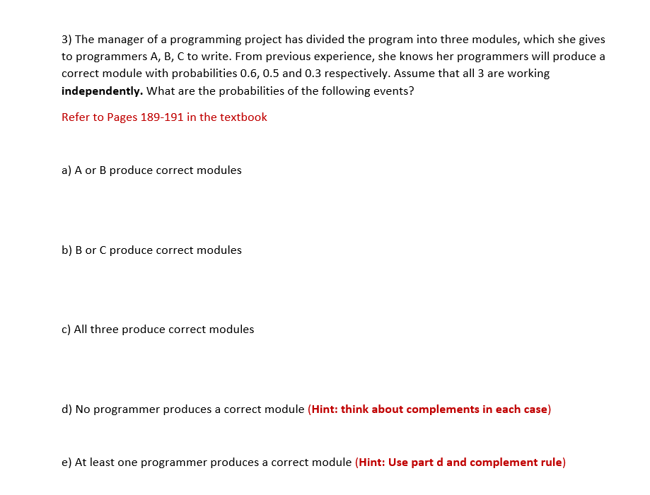 Solved 3) The manager of a programming project has divided | Chegg.com