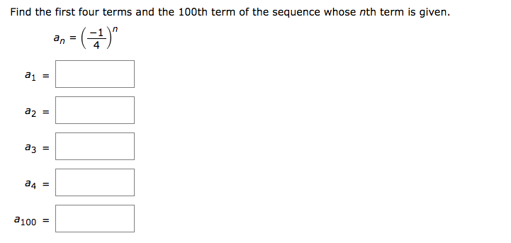 Solved Find the first four terms and the 100th term of the | Chegg.com