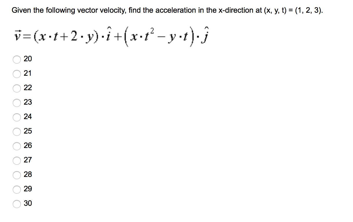 Solved Given the following vector velocity, find the | Chegg.com
