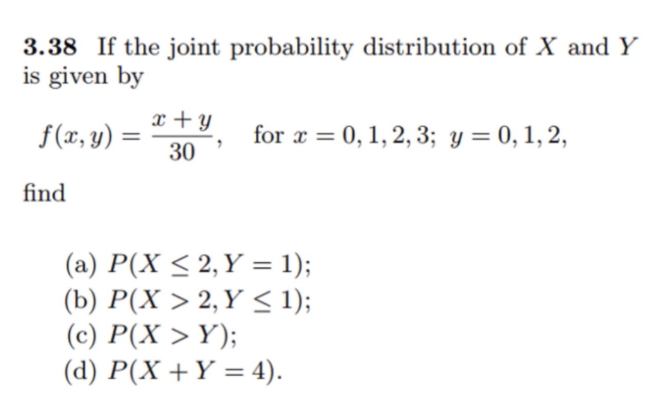 Solved 3.38 If the joint probability distribution of X and Y | Chegg.com