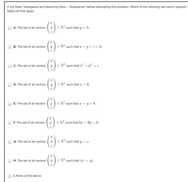 Solved (1 pt) Read 'Subspaces and Spanning Sets-Subspaces' | Chegg.com Solved (1 pt) Read 'Subspaces and Spanning Sets-Subspaces' | Chegg.com