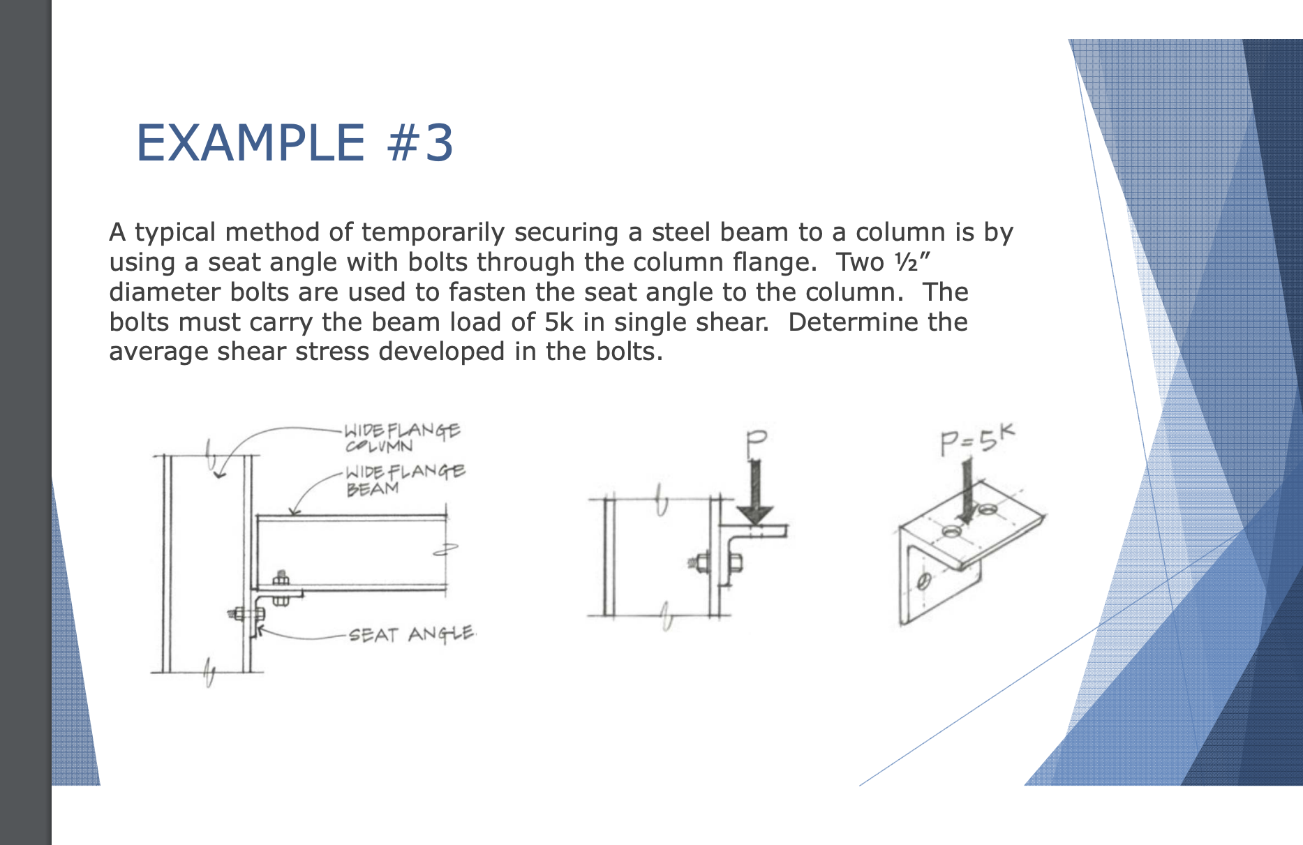 Solved A typical method of temporarily securing a steel beam | Chegg.com