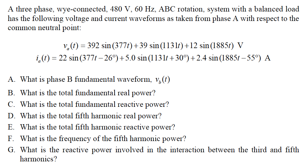 Solved A three phase, wye-connected, 480V,60Hz,ABC rotation, | Chegg.com
