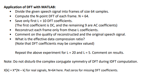 Application of DFT with MATLAB: • Divide the given | Chegg.com