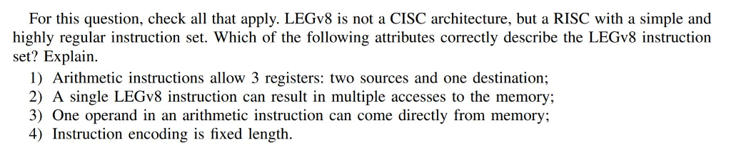 Solved For this question, check all that apply. LEGv8 is not | Chegg.com