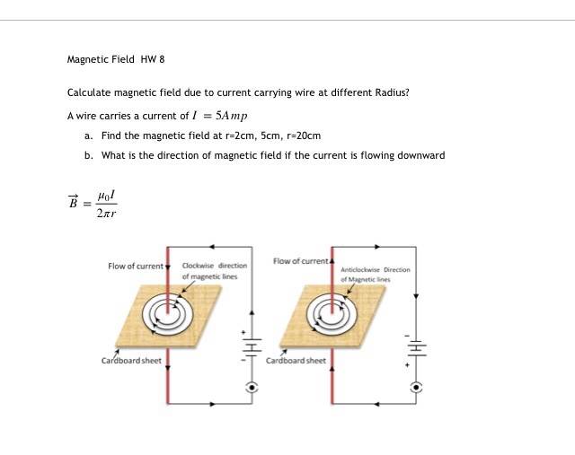 Solved Magnetic Field HW 8 Calculate magnetic field due to | Chegg.com