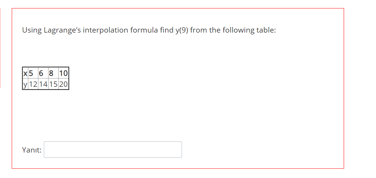 Solved Using Lagrange's interpolation formula find y(9) from | Chegg.com