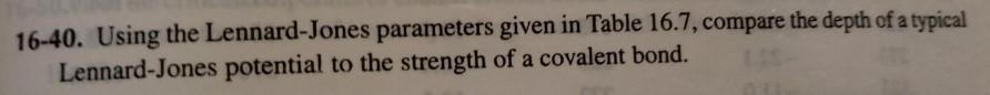 Solved 16-40. Using the Lennard-Jones parameters given in | Chegg.com