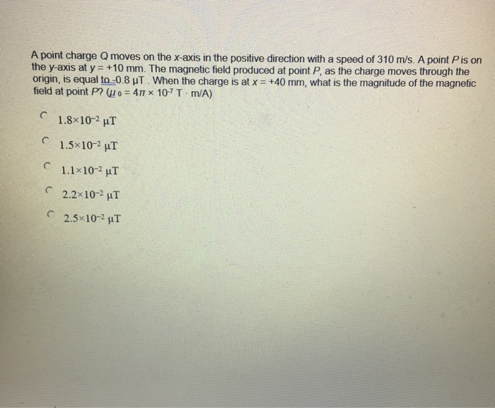 Solved A point charge Q moves on the x-axis in the positive | Chegg.com