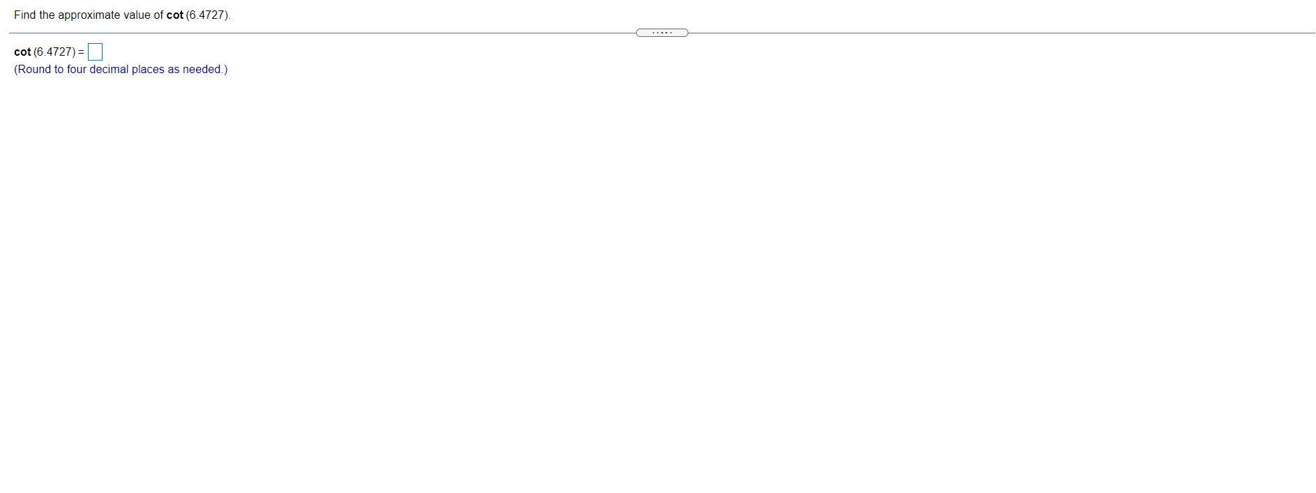 solved-find-the-approximate-value-of-cot-6-4727-cot-chegg