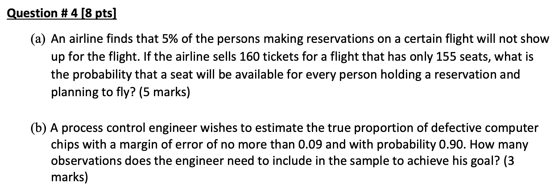 Solved Question # 4 [8 ﻿pts](a) ﻿An airline finds that 5% | Chegg.com