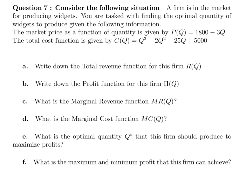 Solved Question 7 : Consider the following situation A firm | Chegg.com