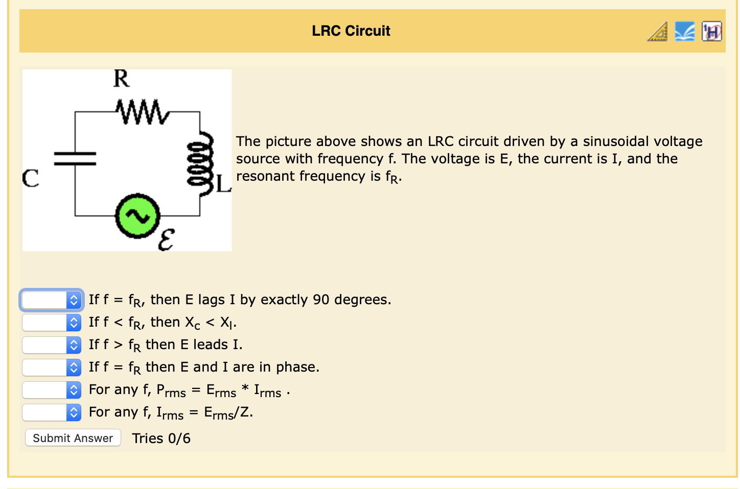 Solved The picture above shows an LRC circuit driven by a | Chegg.com