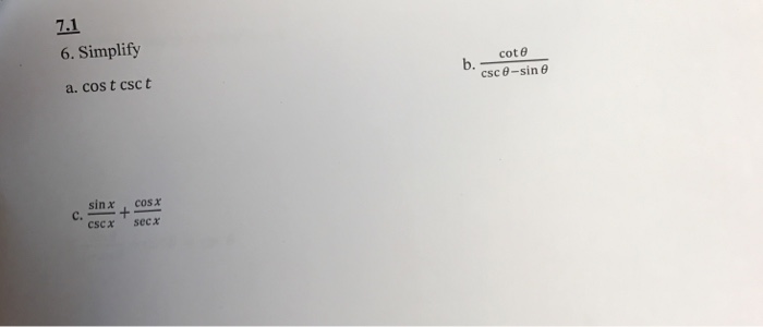 Solved Simplify cos t csc t cot theta / csc theta - sin | Chegg.com