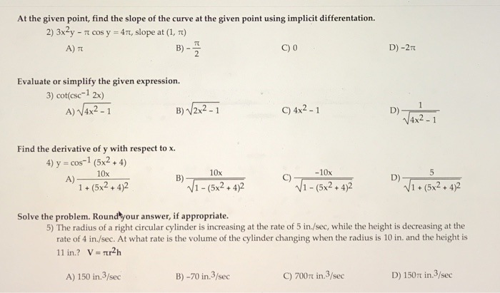 Solved At the given point, find the slope of the curve at | Chegg.com
