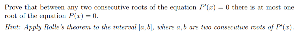 Solved Consider a non-constant polynomial P(x) = anx" | Chegg.com