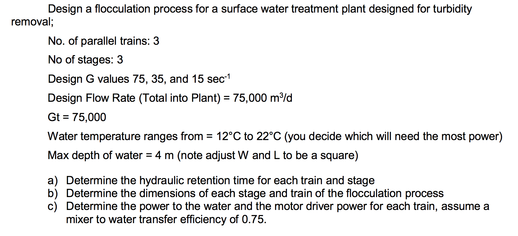 Solved Design a flocculation process for a surface water | Chegg.com