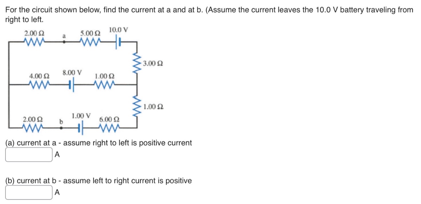 Solved For the circuit shown below, find the current at a | Chegg.com
