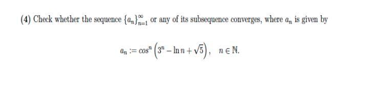 Solved 2.4 Subsequence Consider a sequence 01, 02, 03, of | Chegg.com