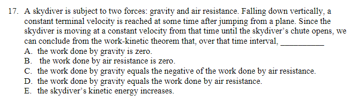 Solved 17. A skydiver is subject to two forces: gravity and | Chegg.com