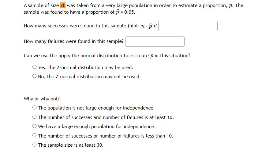 Solved A sample of size 20 ﻿was taken from a very large | Chegg.com