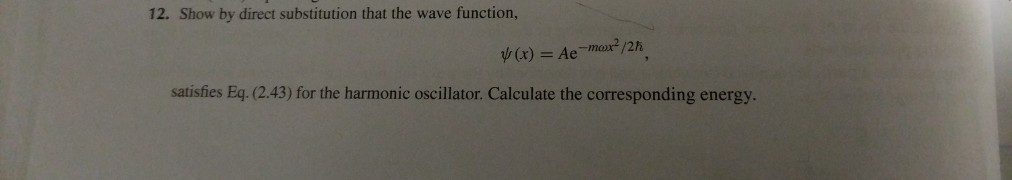 Solved 12. Show by direct substitution that the wave | Chegg.com