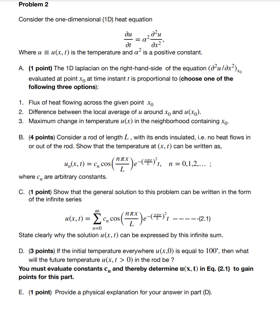 Problem 2 Consider the one-dimensional (1D) heat | Chegg.com