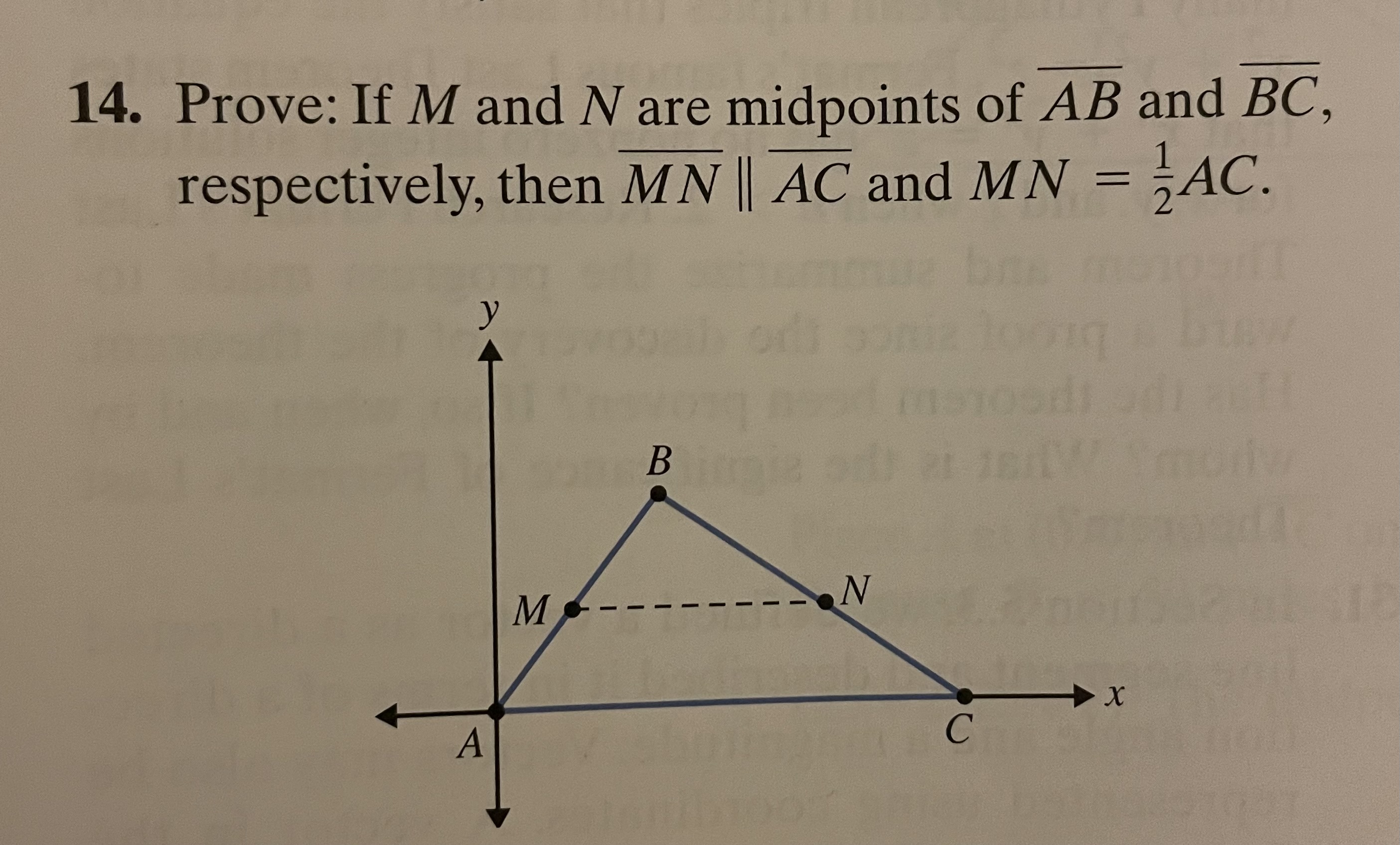 Solved 14. Prove: If M and N are midpoints of AB and BC, | Chegg.com