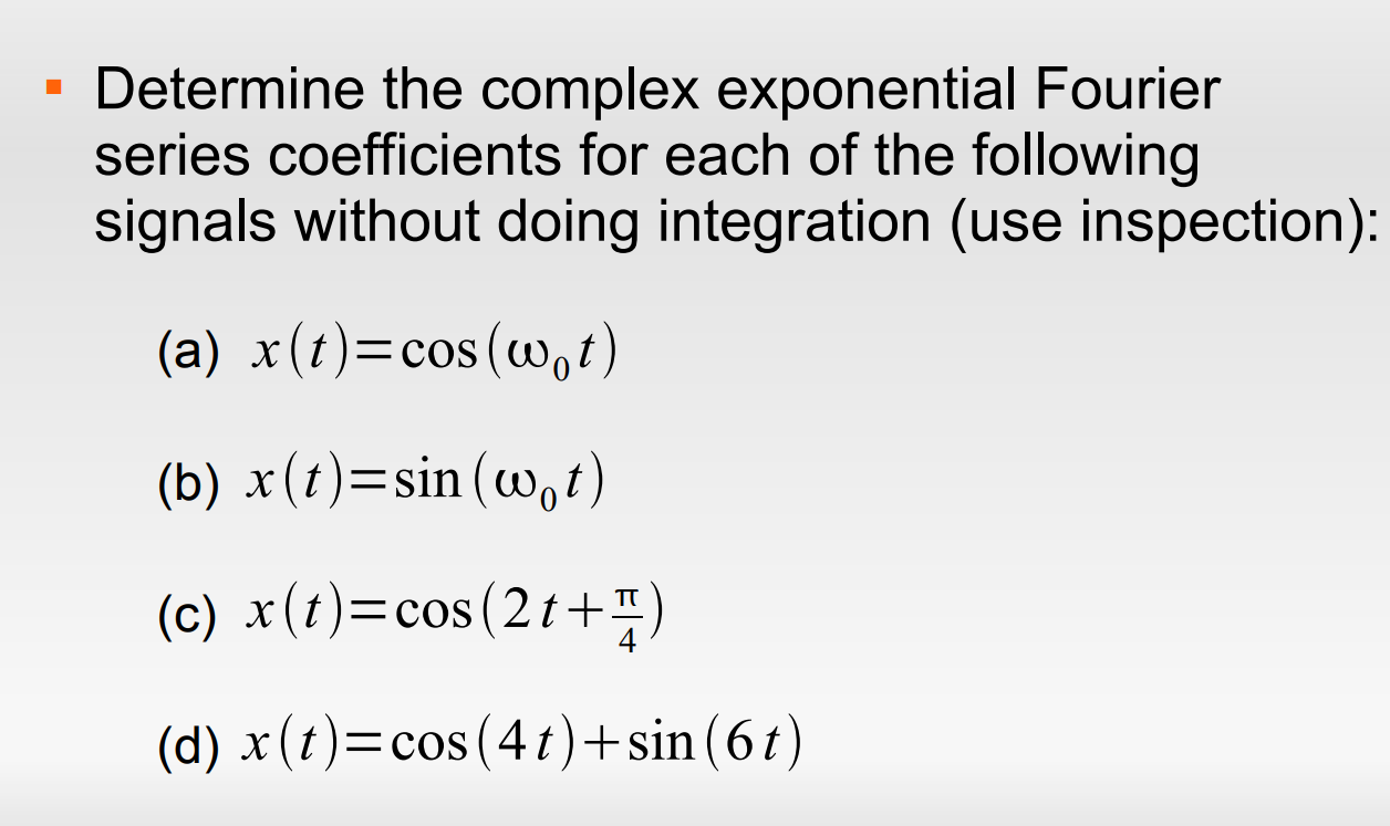 Solved Determine the complex exponential Fourier series | Chegg.com