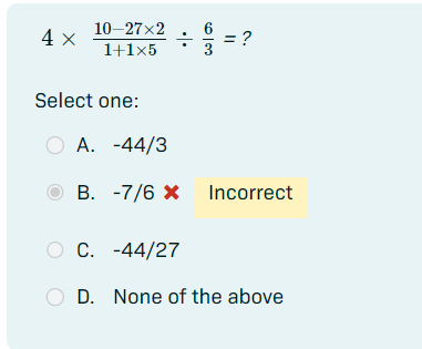 Solved 4×10-27×21+1×5÷63=Select one:A. -443B. -76C. -4427D. | Chegg.com