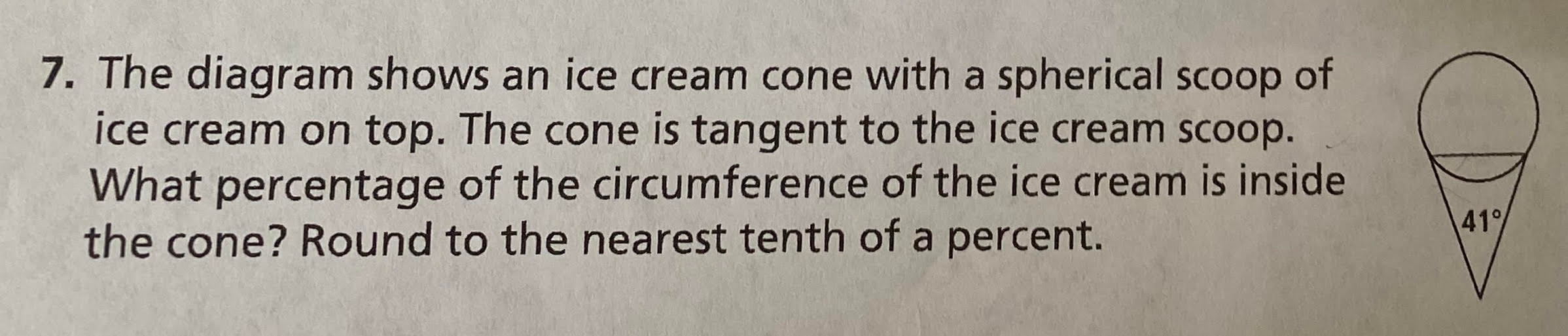 Solved 7. The diagram shows an ice cream cone with a | Chegg.com