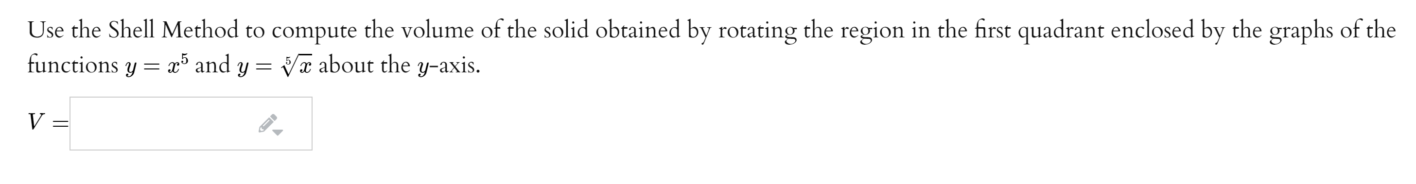 Solved = X?, Use the Shell Method to compute the volume of | Chegg.com
