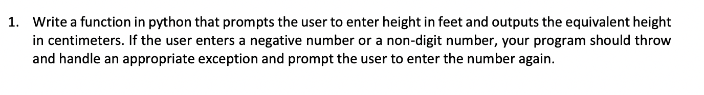 Solved Write a function in python that prompts the user to | Chegg.com