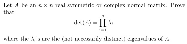 Solved Let A be an n x n real symmetric or complex normal | Chegg.com