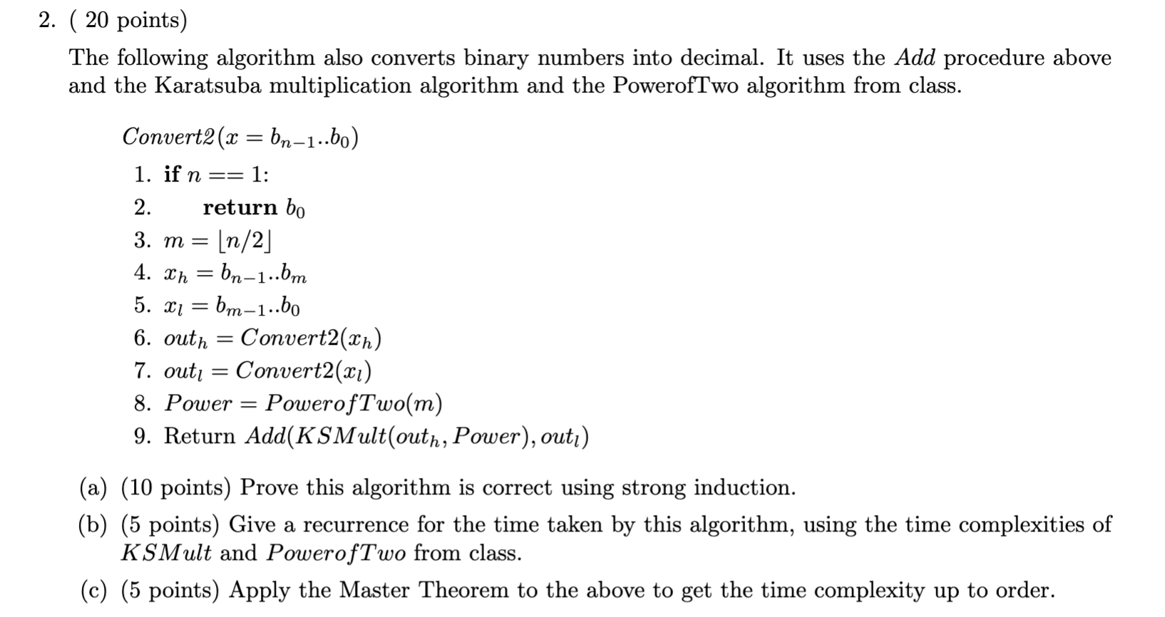 2. ( 20 points) The following algorithm also converts | Chegg.com