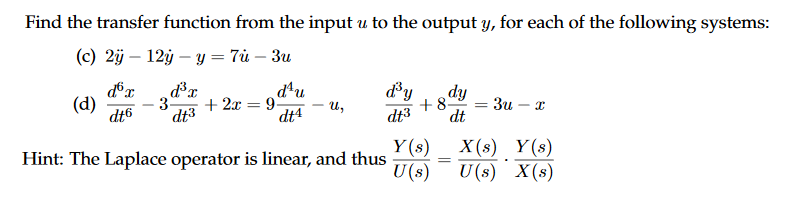 Solved Find The Transfer Function From The Input U To The