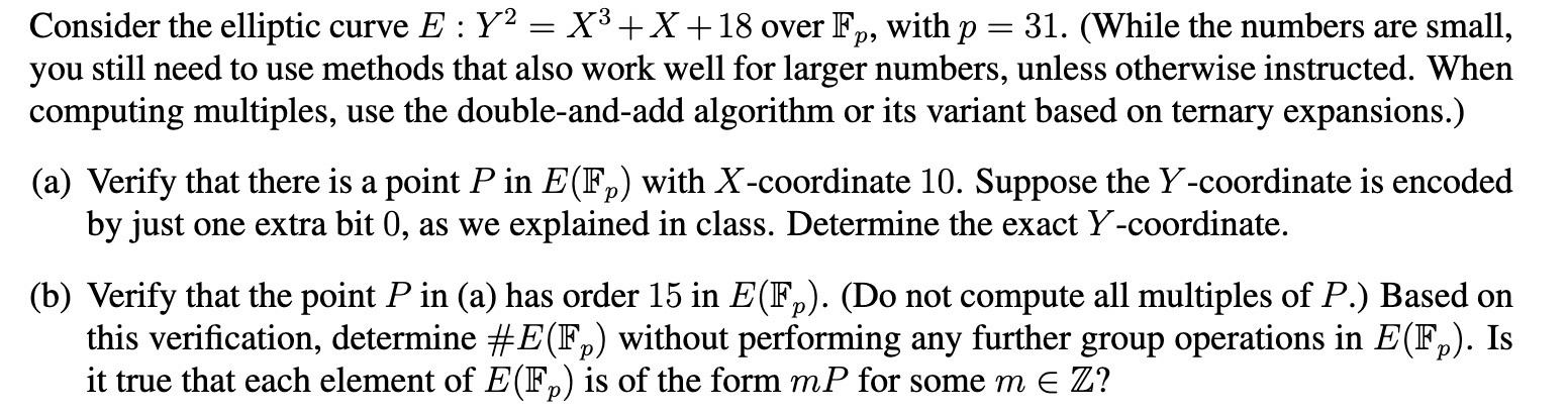 Solved Consider the elliptic curve E:Y2=x3+x+18 ﻿over Fp, | Chegg.com
