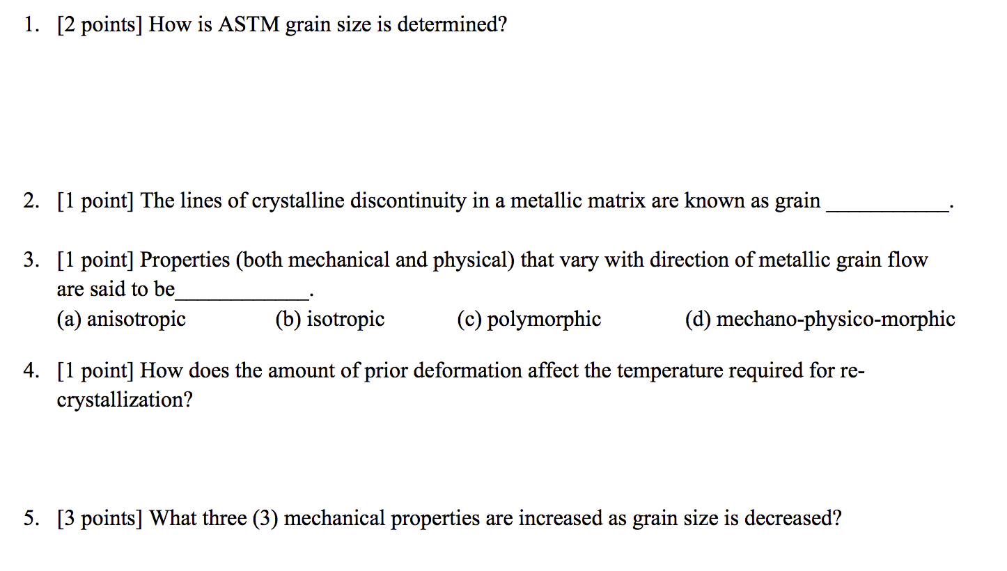 Solved 1. [2 points] How is ASTM grain size is determined? | Chegg.com
