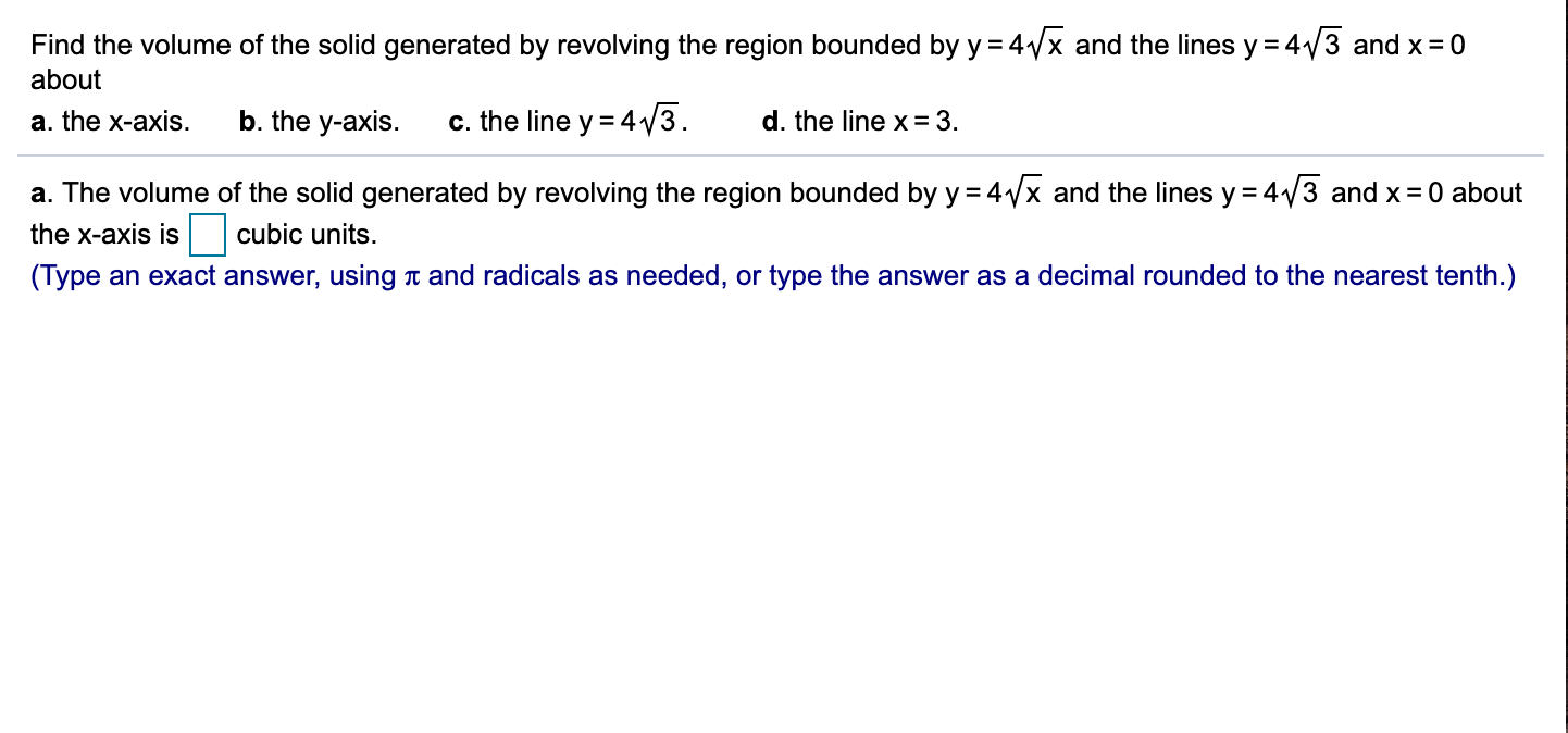 Solved Find the volume of the solid generated by revolving | Chegg.com