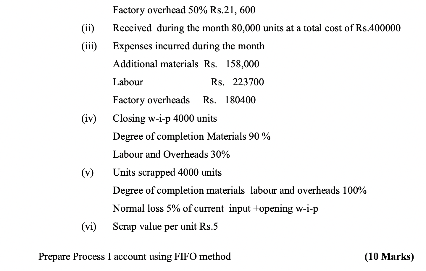 Solved 1. The following details pertains to Process I for | Chegg.com