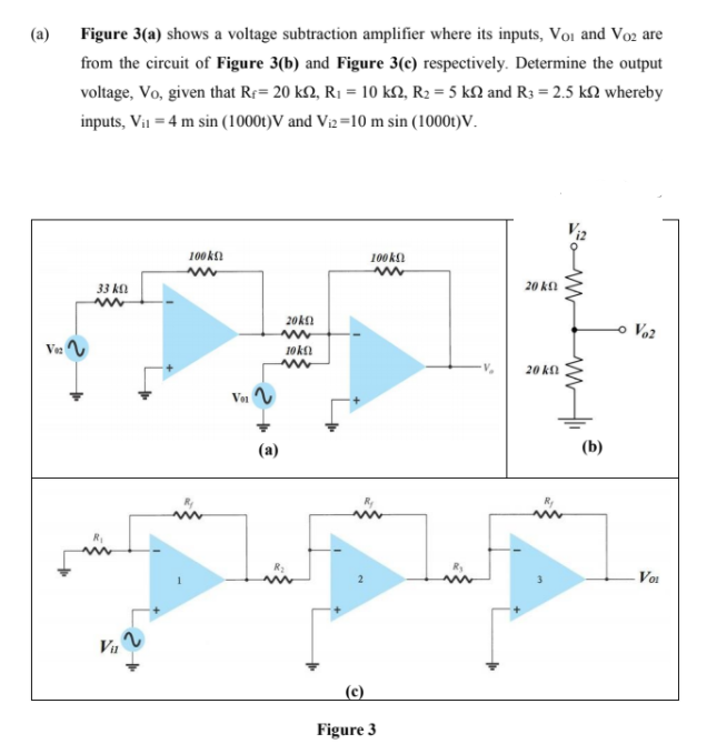 Solved (a) Figure 3(a) shows a voltage subtraction amplifier | Chegg.com