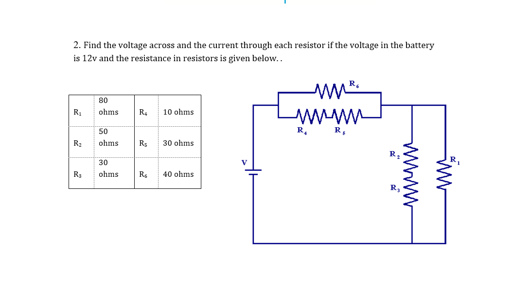 Solved 2. Find the voltage across and the current through | Chegg.com
