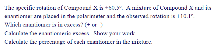 Solved The specific rotation of Compound X is +60.5∘. A | Chegg.com