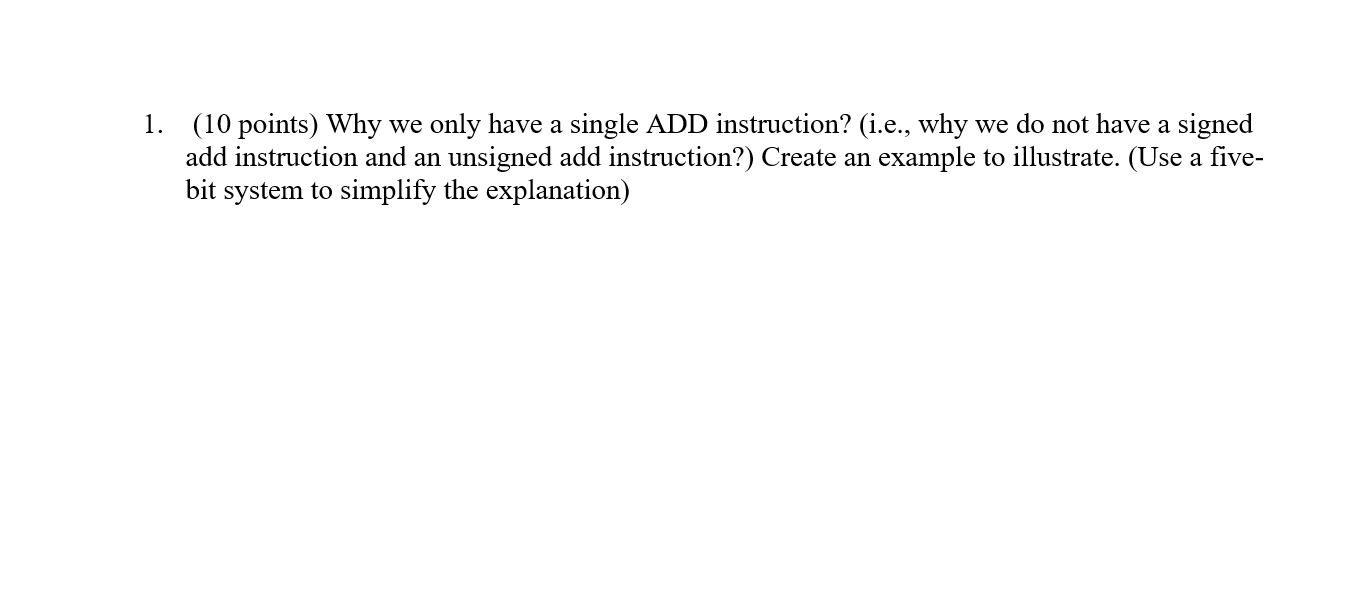 Solved 1. (10 points) Why we only have a single ADD | Chegg.com