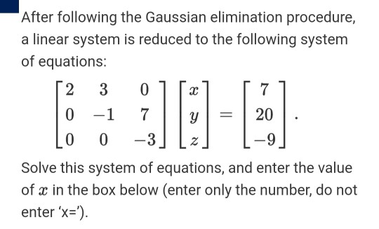 Solved Consider Using The Method Of Gaussian Elimination To