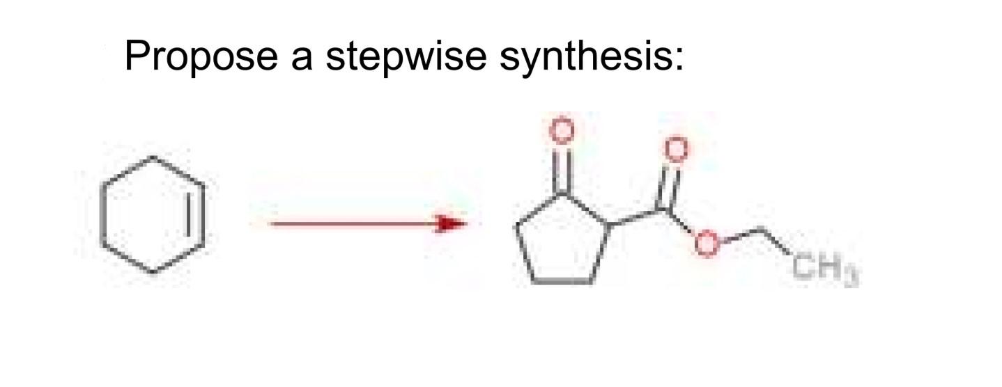 Solved Propose a stepwise synthesis: CH | Chegg.com