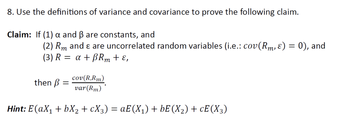 Solved 8. Use the definitions of variance and covariance to | Chegg.com