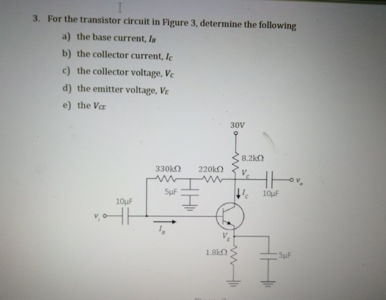 Solved 3. For the transistor circuit in Figure 3, determine | Chegg.com