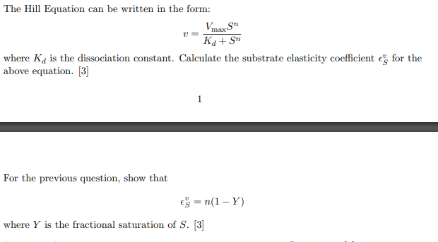 Solved The Hill Equation can be written in the form: Vmax | Chegg.com
