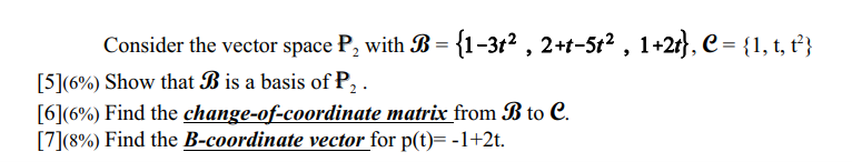 Solved Consider the vector space P2 with | Chegg.com